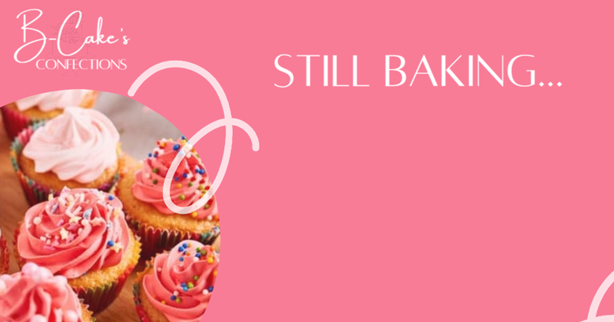 B-Cake's Confections - Cakes, Cookies, Dipped Treats & More!